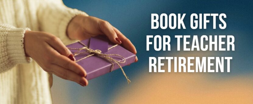 20 Best Book Gifts for Teacher Retirement 2023 - Thank-You Notes for ...