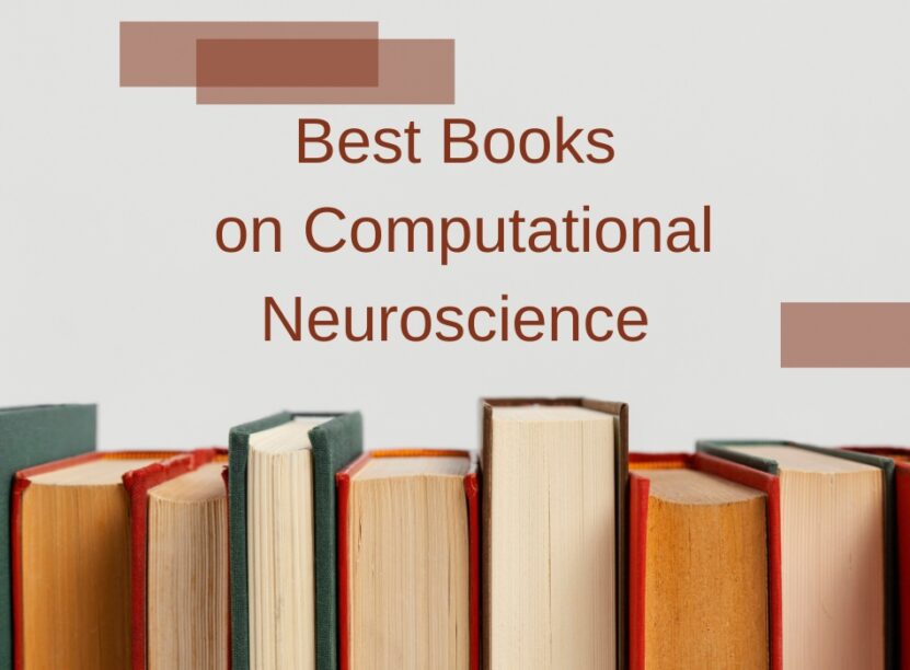 6 Best Books On Computational Neuroscience 2023 Decoding The Brain